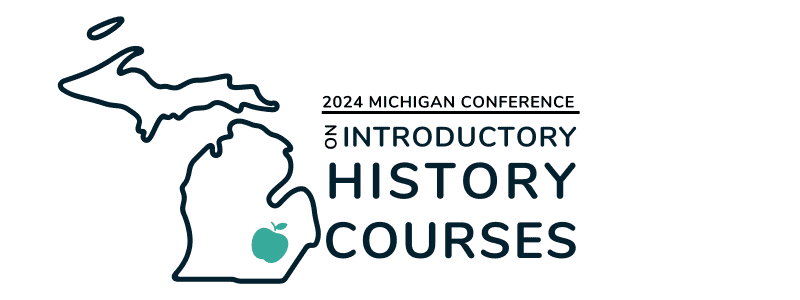 Michigan Conference on Introductory History Courses – AHA